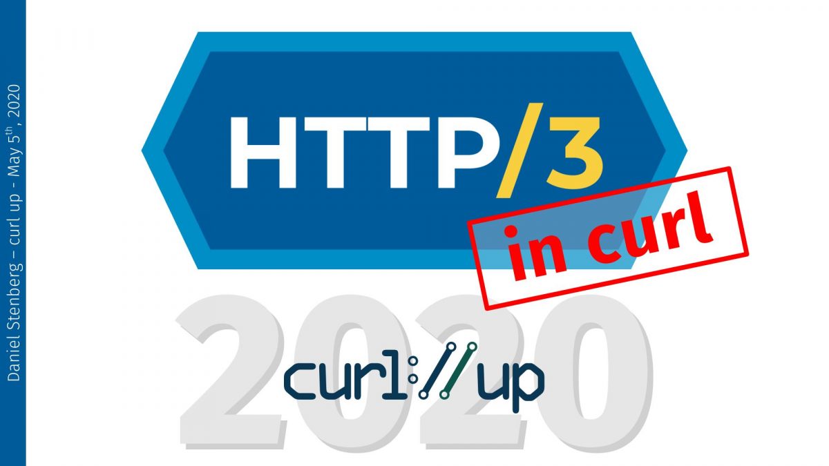 HTTP/3 in curl | daniel.haxx.se